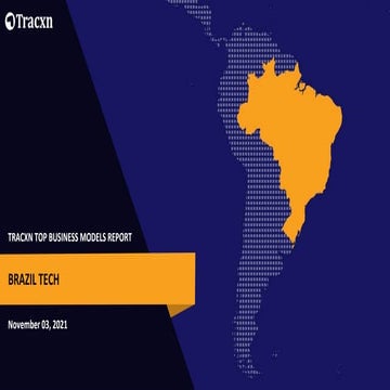Tracxn - Top Business Models - Brazil Tech - Nov 2021 | PPT