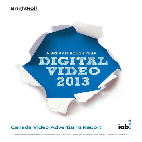 Brightroll & IAB Canada 2013 Digital Video Report | PDF