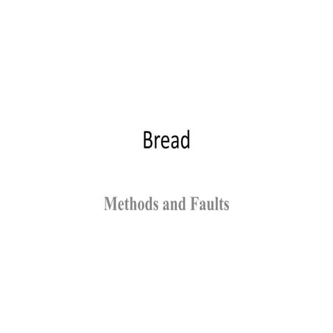 Bread- Methods and Faults.pptx