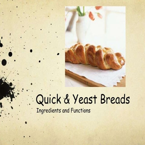 Quick and Yeast Breads PowerPoint | PPTX