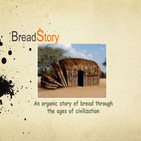 Bread story together is great | PPTX