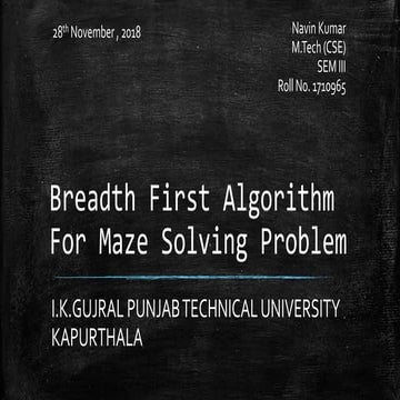 Breadth First Algorithm For Solving Image Based Maze Problem Ppt 