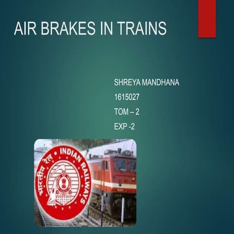 air brakes used in trains | PPTX