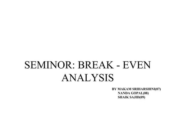 SLIDES BREAKEVEN ANALYSIS.pptx documents | PPT