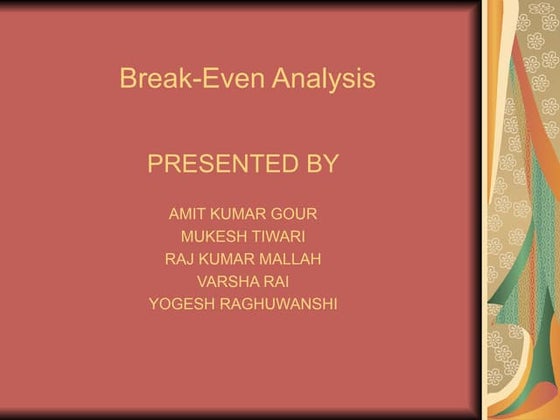 BREAK-EVEN ANALYSIS | PPTX