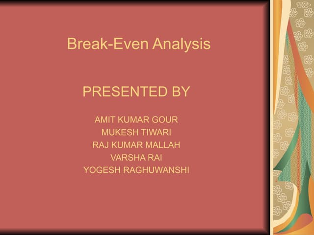 BREAK-EVEN ANALYSIS | PPTX