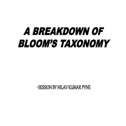 Breakdown of bloom's taxonomy | PPT
