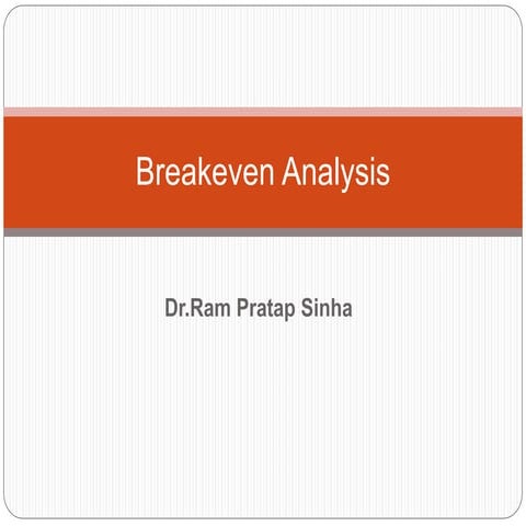 BREAK-EVEN ANALYSIS | PPTX