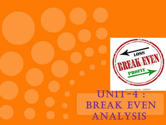 BREAK-EVEN ANALYSIS | PPTX