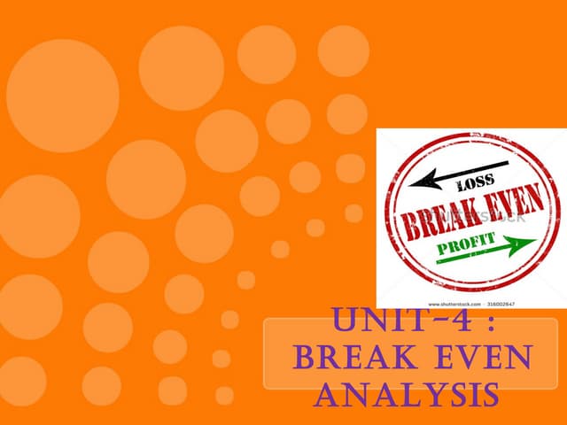 BREAK-EVEN ANALYSIS | PPTX