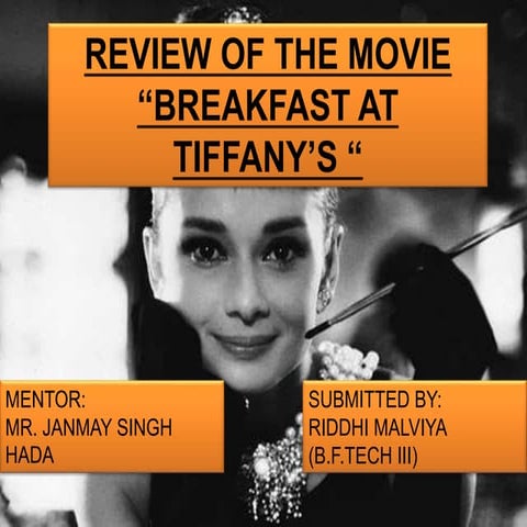 Breakfast at tiffany's Movie review | PPTX