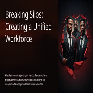 Breaking-Silos-Creating-a-Unified-Workforce.pptx