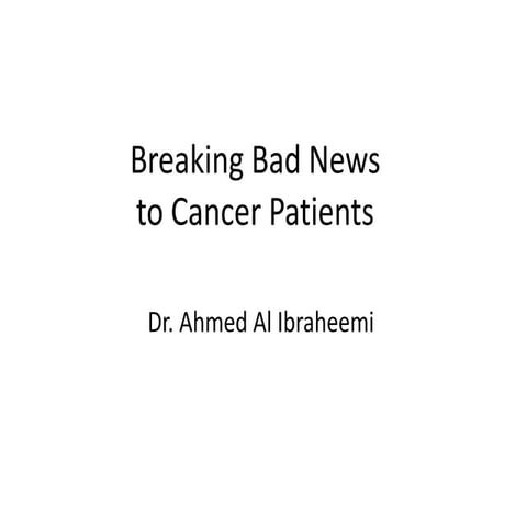 Breaking bad news to cancer patients | PPSX