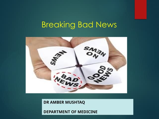 BREAKING BAD NEWS... Ways to give the bad news to patients and ...