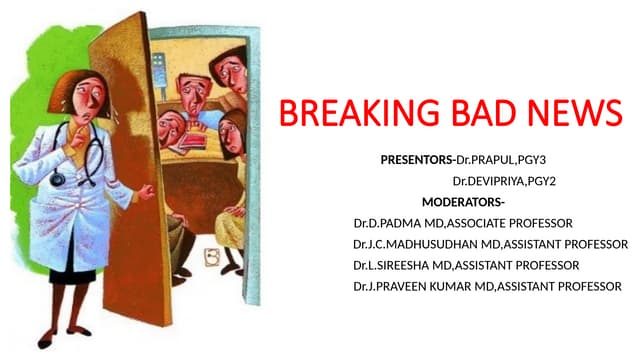 BREAKING BAD NEWS... Ways to give the bad news to patients and ...
