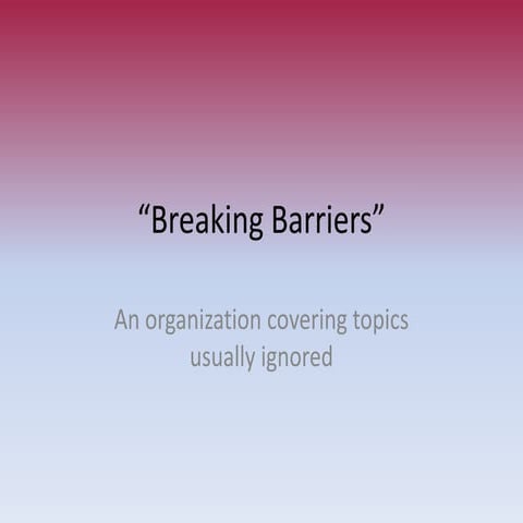 Breaking barriers final project | PPT