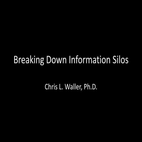 Breaking Down Information Silos | PPTX