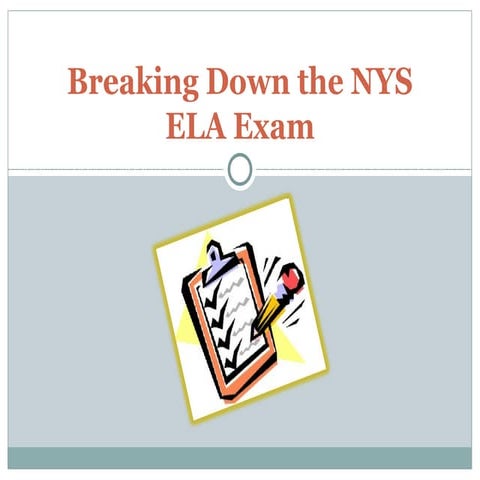 Breaking down the nys ela exam 1 | PPT | Educational Assessment | Education