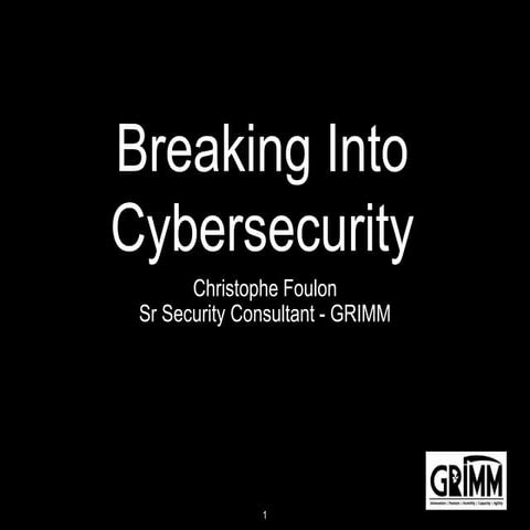 Bsidesnova Breaking Into Cybersecurity Ppt