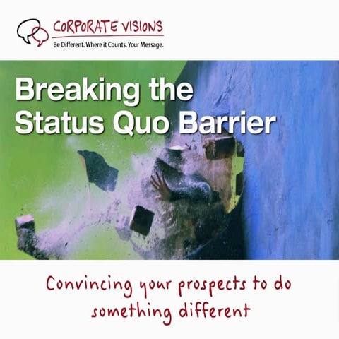 How to Break the Status Quo Barrier - Executive Insight Session | PDF