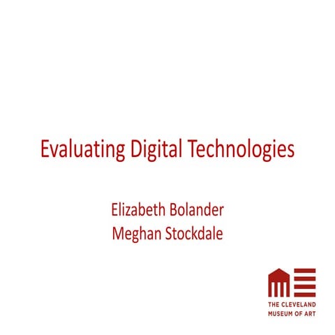Exploring Evaluation Methods for Digital Technologies – Elizabeth ...