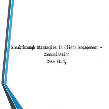 Breakthrough Strategies in Client Engagement - Communication Case Study ...
