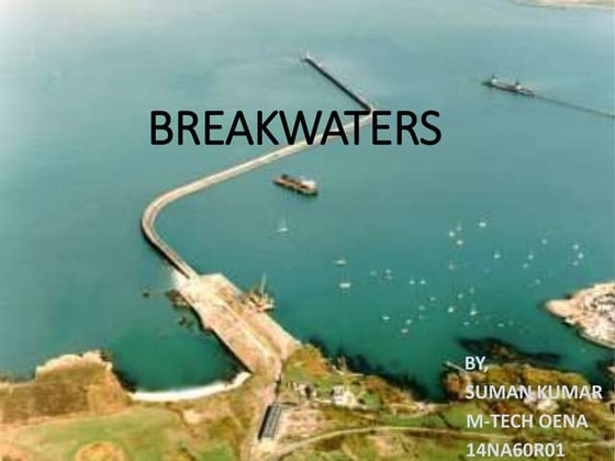 Breakwater, jetties and groins. | PPT