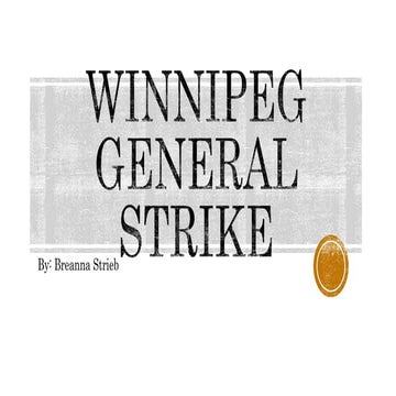 The Winnipeg General Strike | PPT