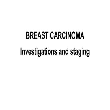 breast carcinoma.. - investigations.pptx