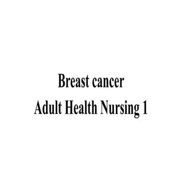 Breast cancer for nurses | PPTX