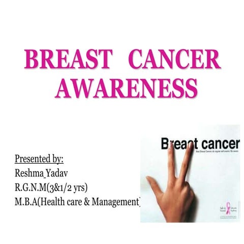 Breast cancer awareness.ppt presentation from other author | PPT