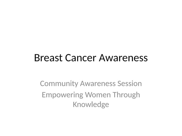 Breast cancer awareness | PPTX