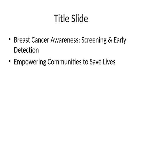 Breast Cancer Awareness - education simplified | PPTX