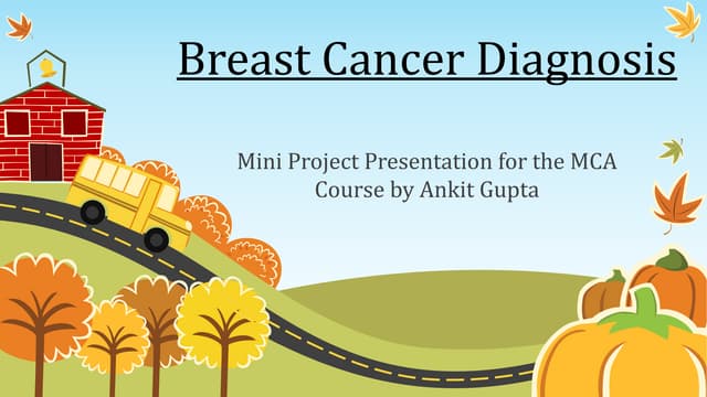Machine Learning - Breast Cancer Diagnosis | PPTX