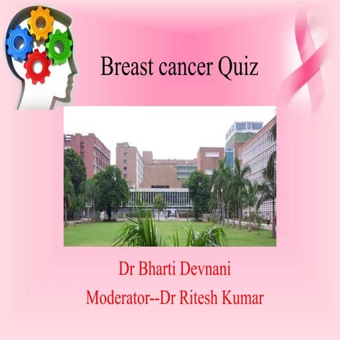 Breast cancer quiz (For Radiation Oncology residents) | PPTX