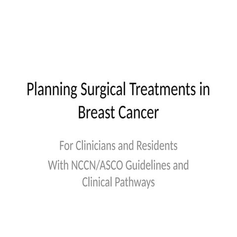 Breast_Cancer_Surgical_Planning_Clinician_Guide.pptx
