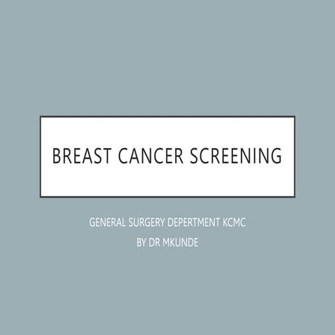 BREAST CA SCREENING for beginners newers | PPTX