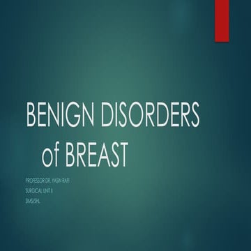Breast Diseases 1.benign disorders of breastpptx | PPTX