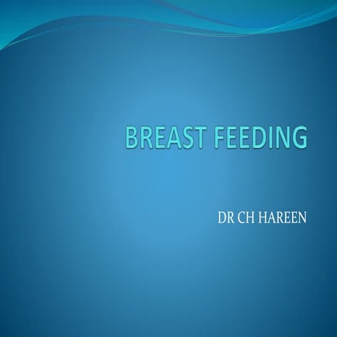 Breast feeding | PPTX
