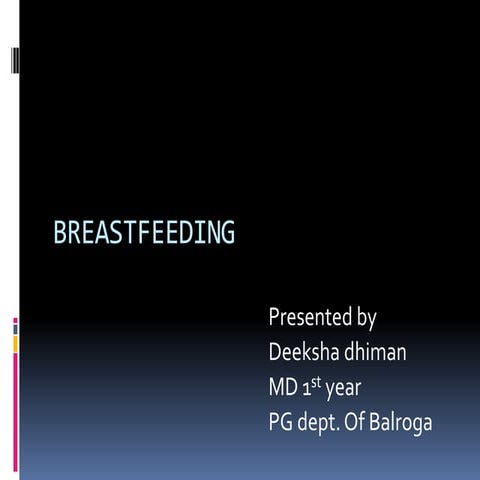 Breastfeeding ppt | PPTX