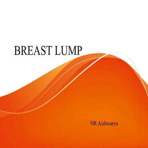 Breast lump | PPTX