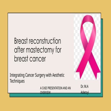 BREAST RECONSTRUCTION AFTER MASTECTOMY FOR BREAST CANCER.pptx