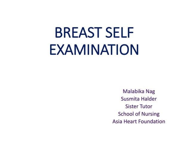 Breast self examination (bse) ppt | PPTX