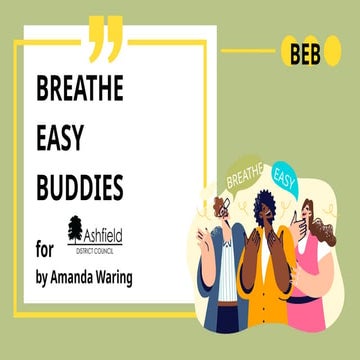 BREATHE EASY BUDDIES - smoking cessations groups | PPTX
