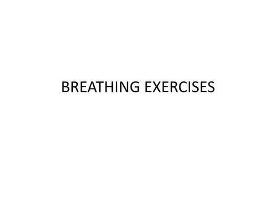 Breathing exercises | PPT