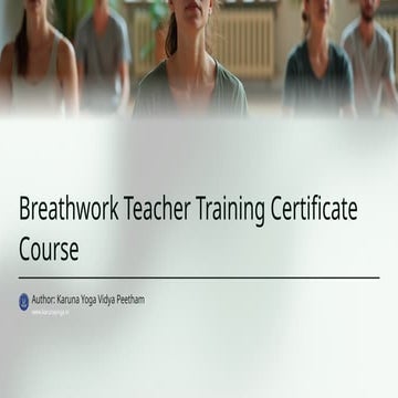 Breathwork Teacher Training Certificate Course.pptx