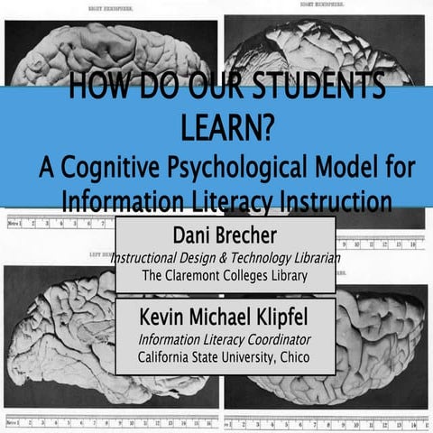 How Do Our Students Learn?: A Cognitive Psychological Model for ...