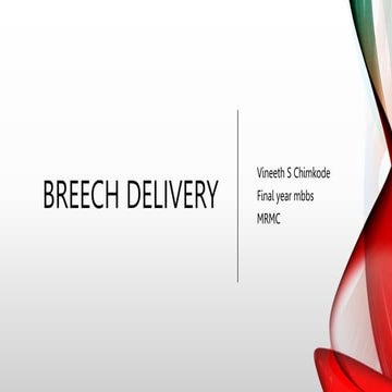 Breech delivery | PPTX