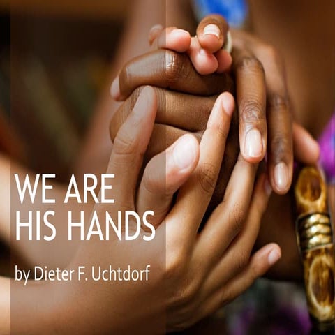WE ARE HIS HANDS | PPTX