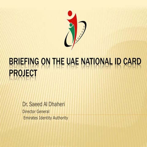 BRIEFING ON THE UAE NATIONAL ID CARD PROJECT | PDF
